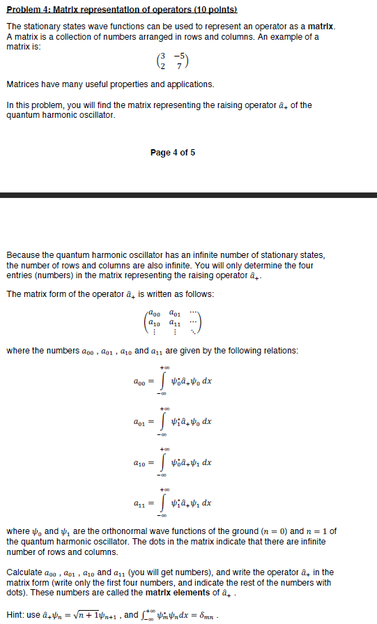 Solved a Problem 4: Matrix representation of operators (10 | Chegg.com