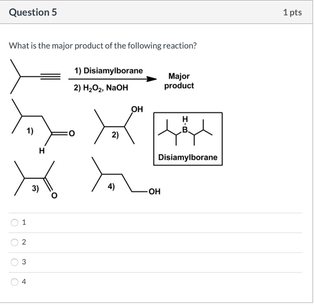 Solved Question 5 1 pts What is the major product of the | Chegg.com