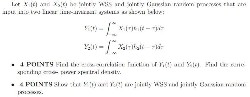 Solved Let X1(t) and X2(t) be jointly WSS and jointly | Chegg.com
