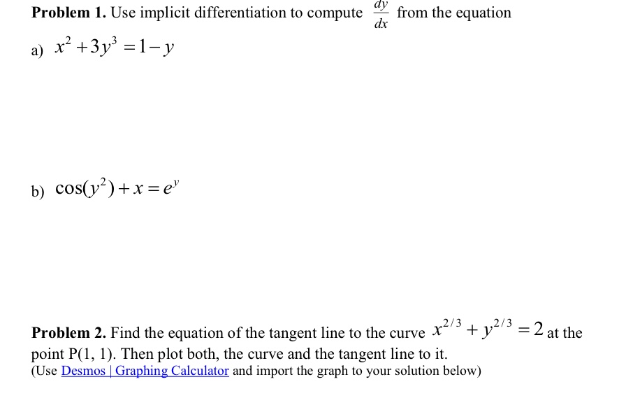 Solved Problem 1. ﻿Use implicit differentiation to ﻿compute | Chegg.com