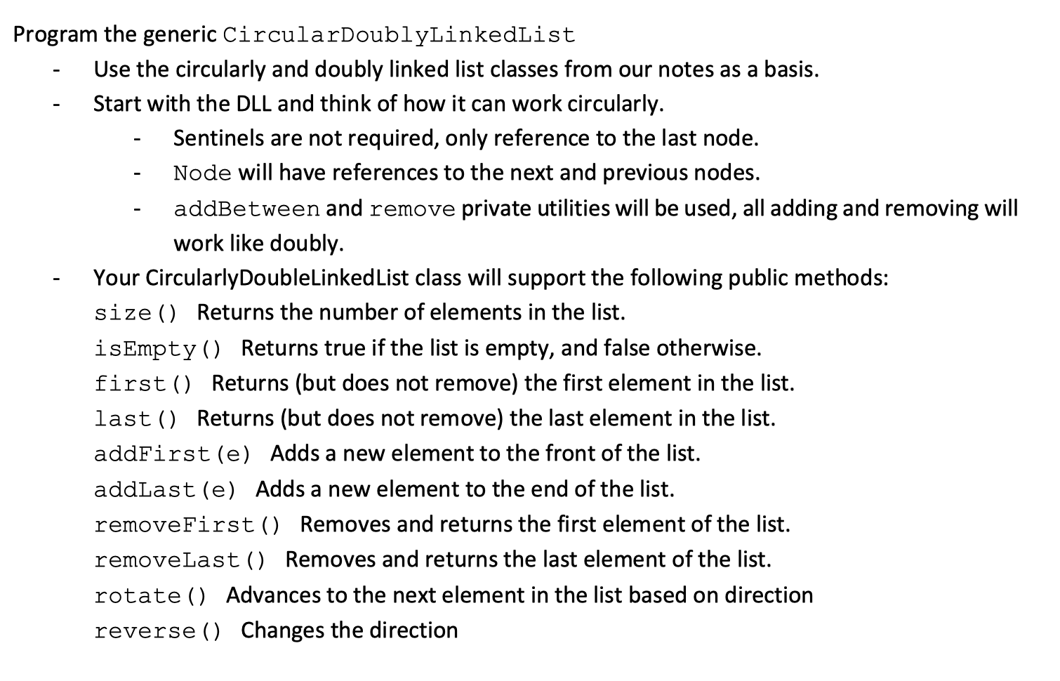 Solved In Java, basically, make a CircularDoublyLinkedList | Chegg.com