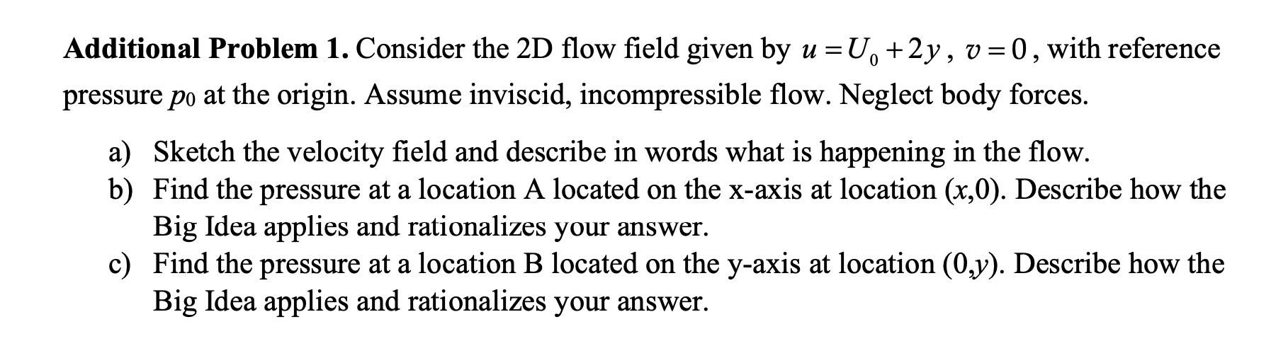 Solved Additional Problem 1. Consider the 2D flow field | Chegg.com