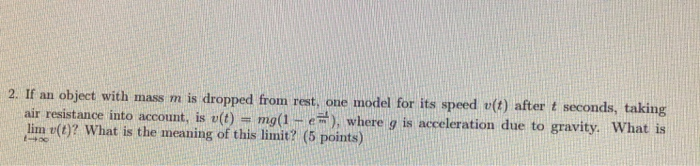 Solved If an object with mass m is dropped from rest, one | Chegg.com