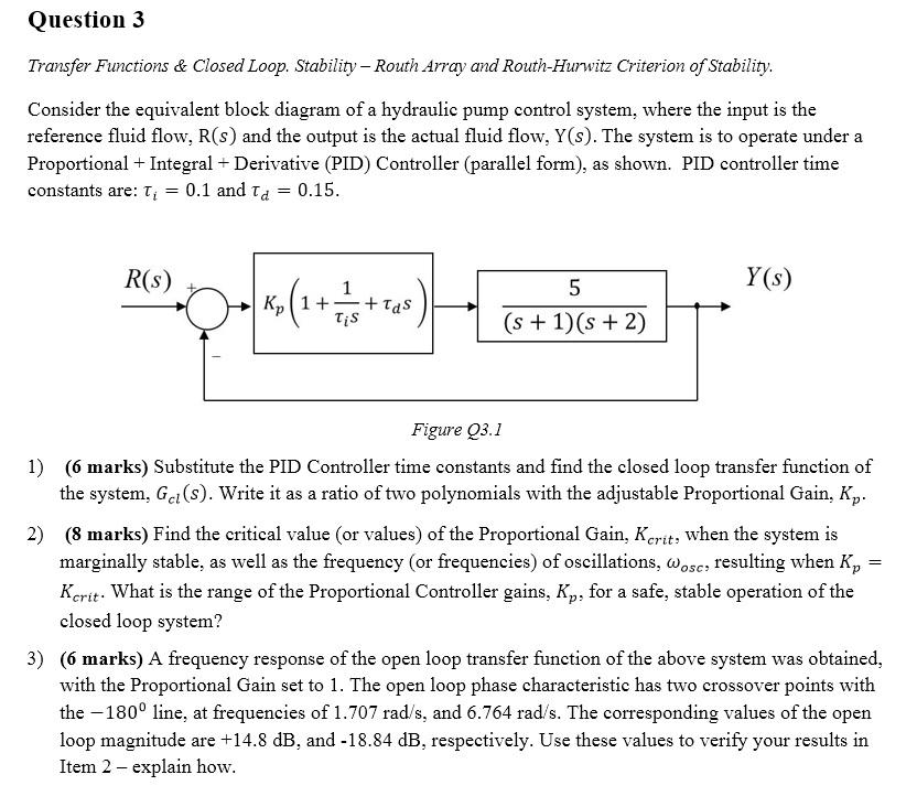 Solved Transfer Functions \& Closed Loop. Stability - Routh | Chegg.com