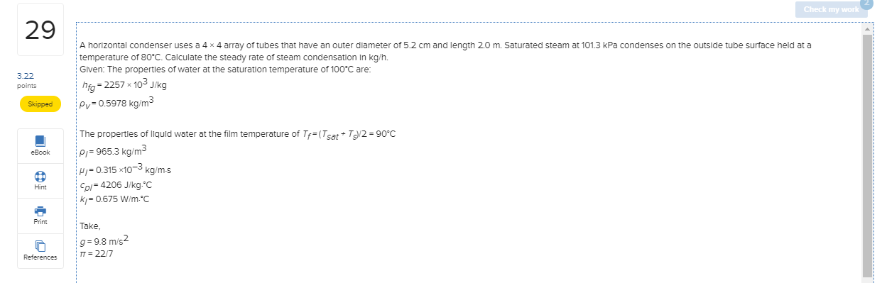 Solved Check my work 29 A horizontal condenser uses a 4 x 4 | Chegg.com