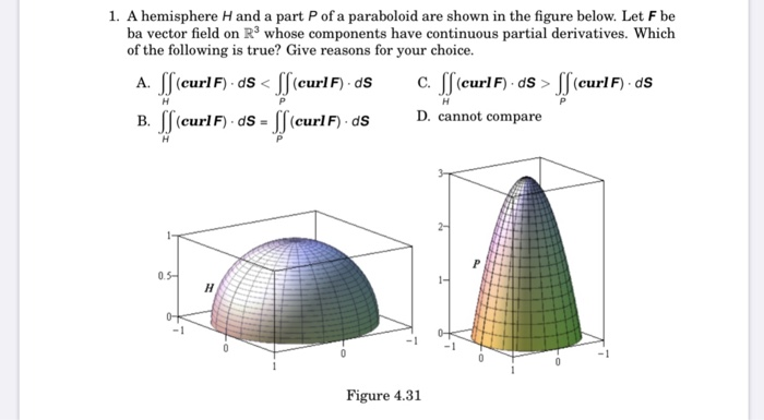 Solved 1. A hemisphere H and a part P of a paraboloid are | Chegg.com