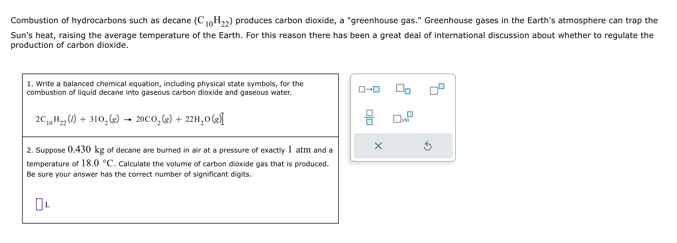 Solved Combustion of hydrocarbons such as decane (C10H22) | Chegg.com