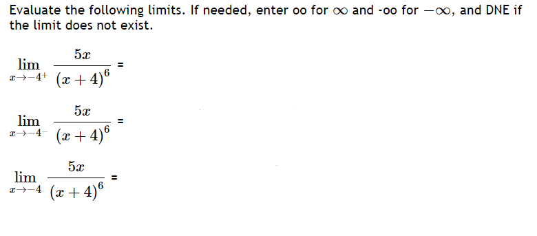 Solved Evaluate the following limits. If needed, enter oo | Chegg.com