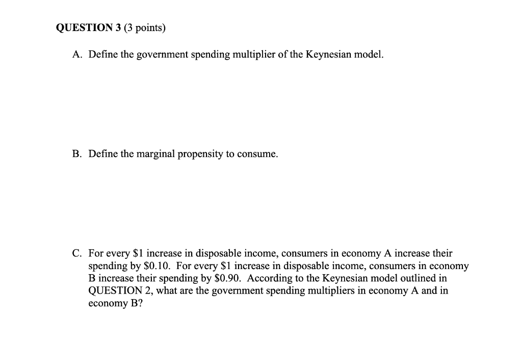 Solved A. Define the government spending multiplier of the | Chegg.com