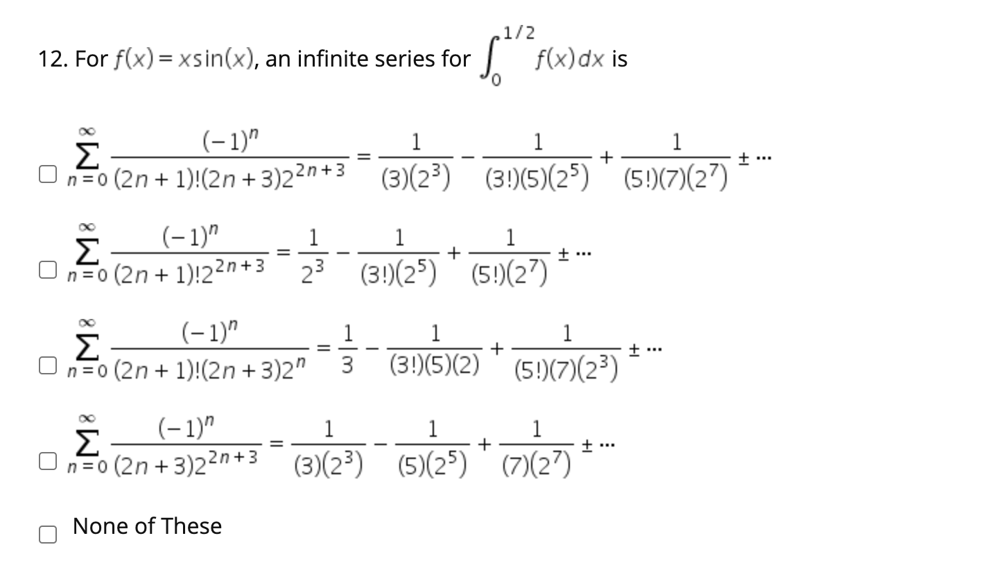 Solved 1/2 12. For f(x)= xsin(x), an infinite series for | Chegg.com