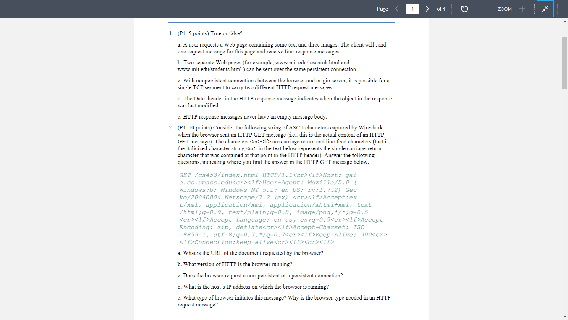 Solved 1. (P1. 5 points) True or false? a. A user requests a | Chegg.com