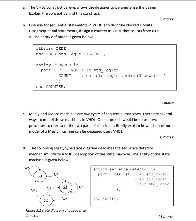 Solved a. The VHDL construct generic allows the designer to | Chegg.com