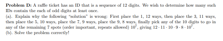 Solved Problem D: A raffle ticket has an ID that is a | Chegg.com