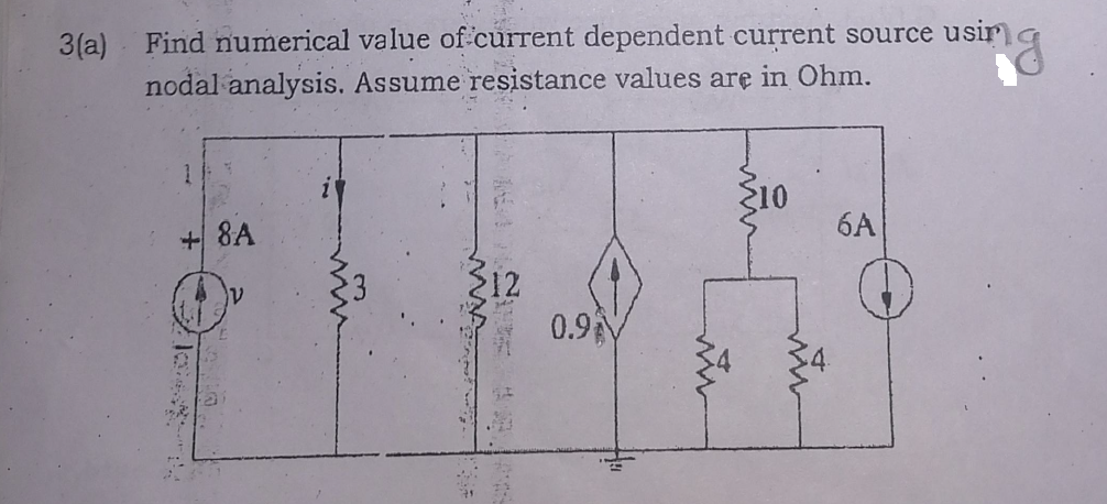 Solved 3(a) Find numerical value of current dependent | Chegg.com Solved 3(a) Find numerical value of current dependent | Chegg.com