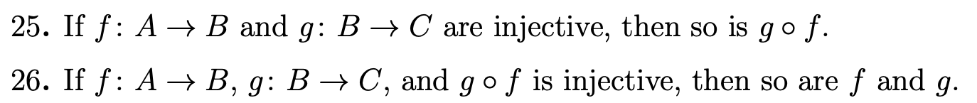 Solved 25. If f:A→B and g:B→C are injective, then so is g∘f. | Chegg.com