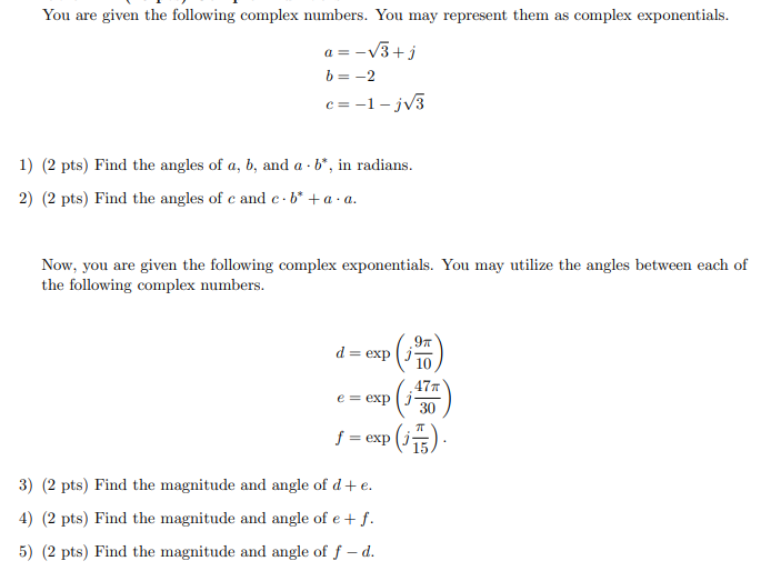 Solved You are given the following complex numbers. You may | Chegg.com