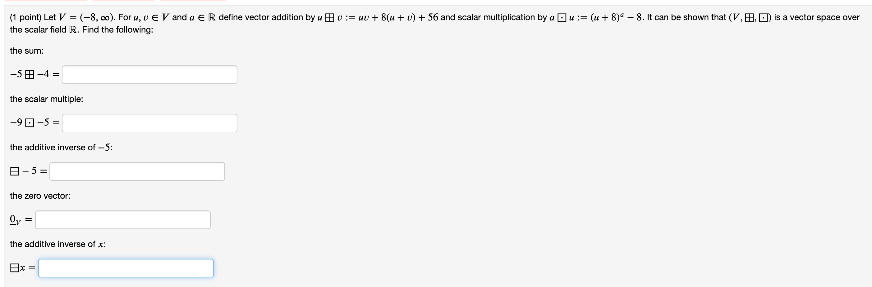 Solved (1 point) Let \( V=(-8, \infty) \). For \( u, v \in V | Chegg.com