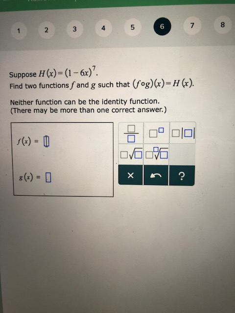 Solved 4 5 6 7 Suppose H (x) = (1-607. Find two functions f | Chegg.com