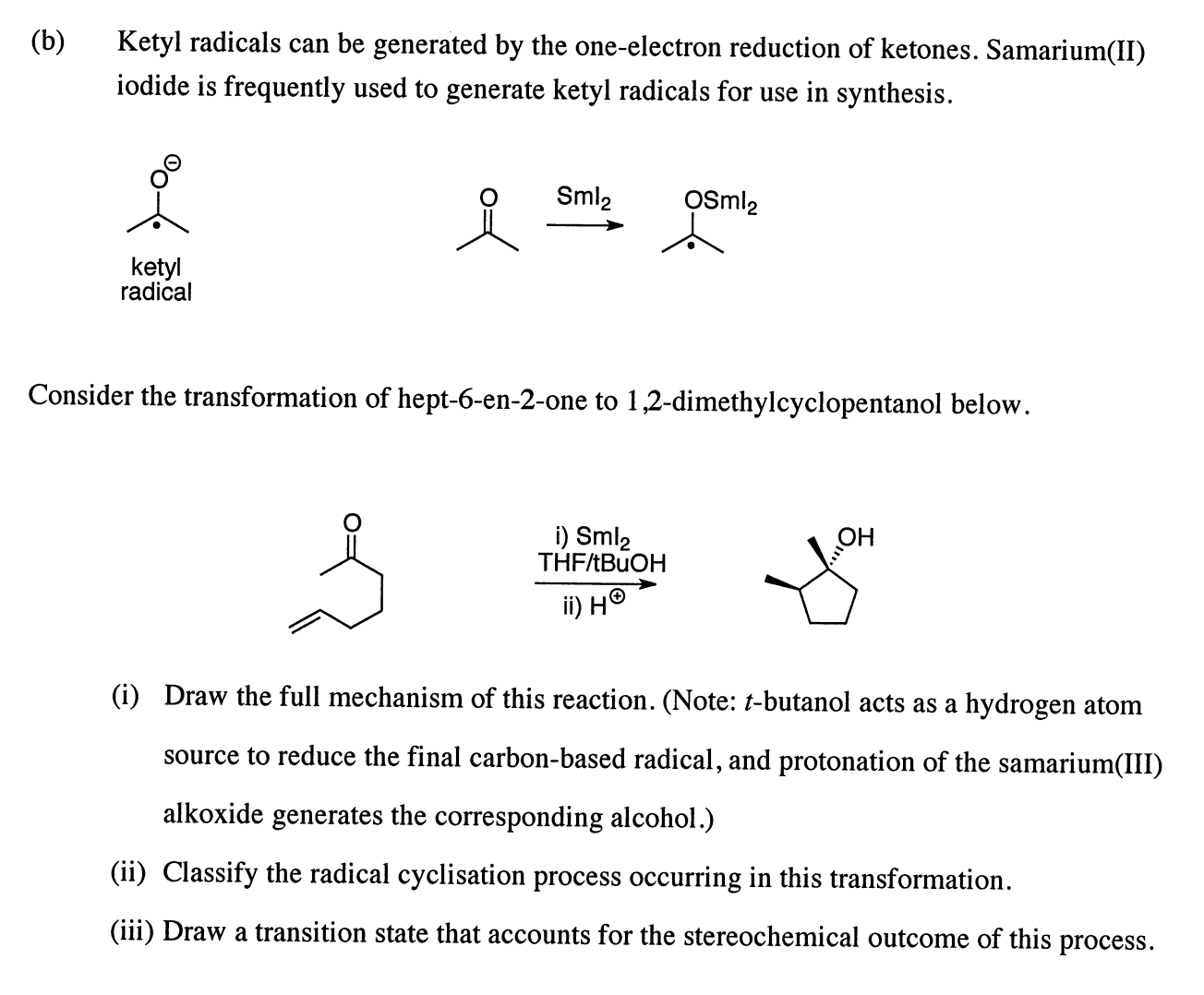 (b) Ketyl radicals can be generated by the | Chegg.com