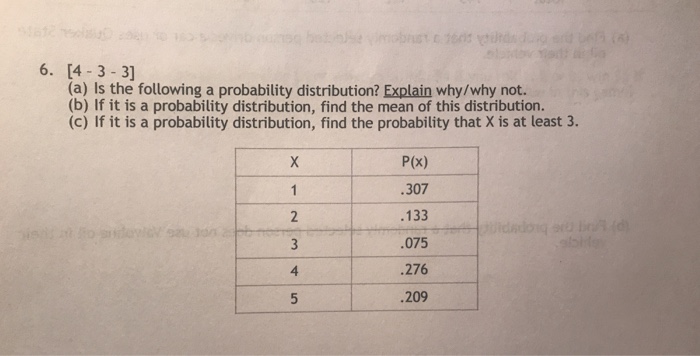 Solved 6. [4-3-3] (a) Is the following a probability | Chegg.com