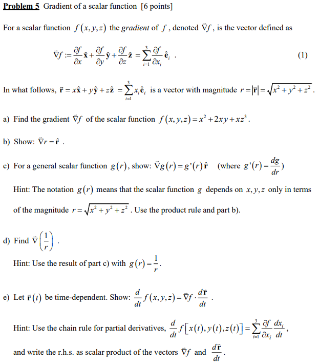 Find The Gradient Of The Following Scalar Functions