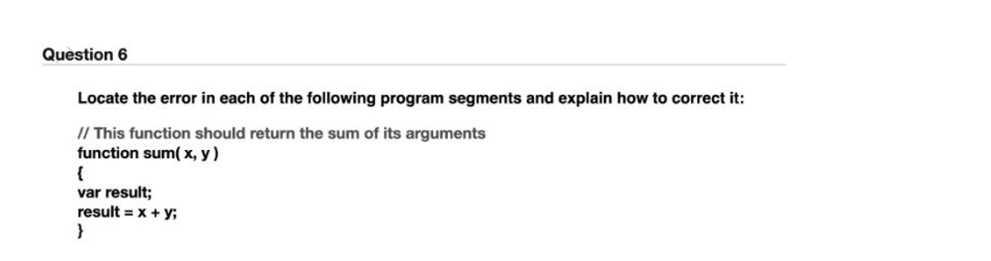 Solved Question 6 Locate the error in each of the following | Chegg.com