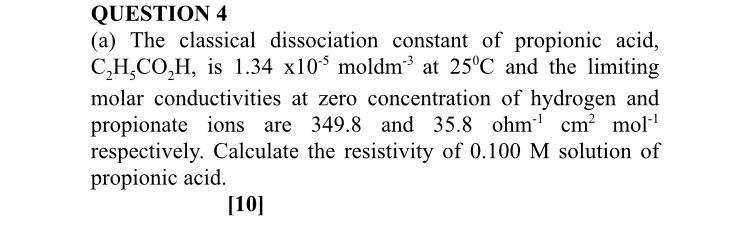 Solved QUESTION 4 (a) The classical dissociation constant of | Chegg.com