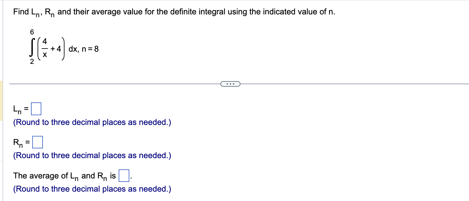 Solved Find Ln,Rn and their average value for the definite | Chegg.com