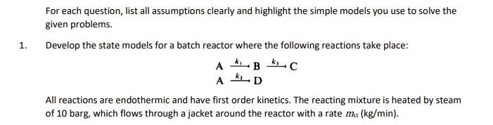 Solved For each question, list all assumptions clearly and | Chegg.com