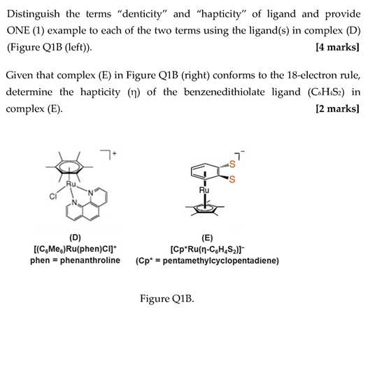 Solved Distinguish the terms “denticity" and "hapticity” of | Chegg.com