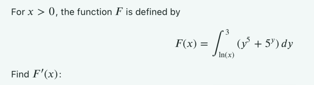 Solved For x>0, ﻿the function F ﻿is defined | Chegg.com