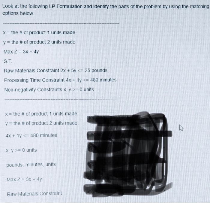 Solved Look at the following LP Formulation and identify the | Chegg.com