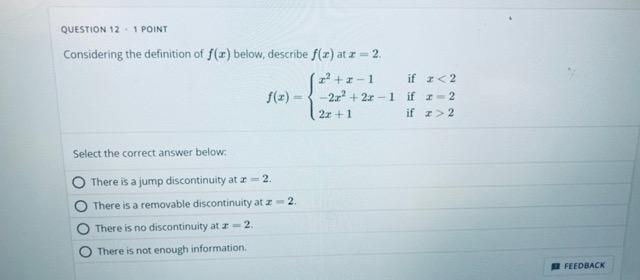 Solved Considering the definition of f(x) below, describe | Chegg.com