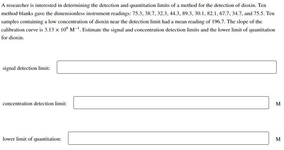 Solved A researcher is interested in determining the | Chegg.com