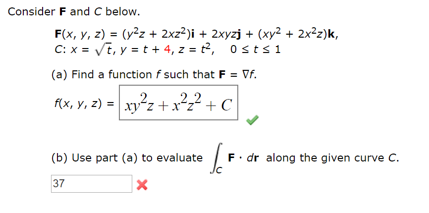Solved Consider F and C below. F(x, y, z) = (y2z + 2xz2)i + | Chegg.com