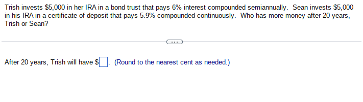 Solved Trish invests $5,000 in her IRA in a bond trust that | Chegg.com Solved Trish invests $5,000 in her IRA in a bond trust that | Chegg.com