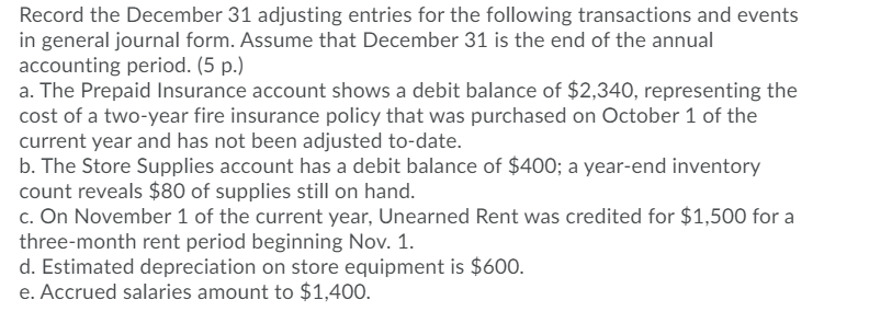 Solved Record the December 31 adjusting entries for the | Chegg.com