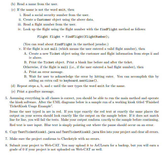 Solved Finished TicketKiosk Usage Example Red text is user | Chegg.com