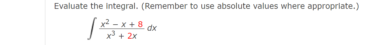 Solved Evaluate the integral. (Remember to use absolute | Chegg.com