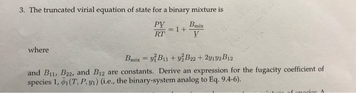 Solved 3. The truncated virial equation of state for a | Chegg.com