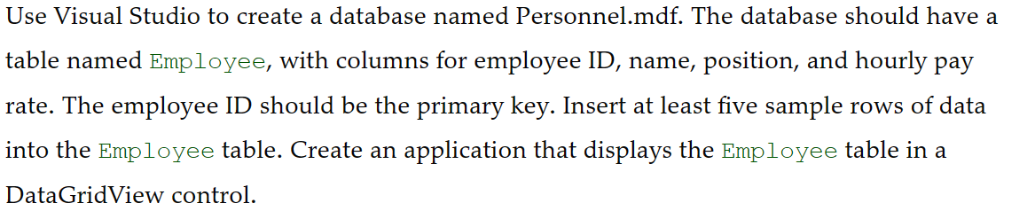 Solved Use Visual Studio to create a database named | Chegg.com