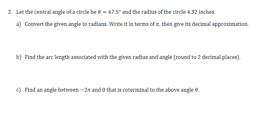 Solved 2. Let the central angle of a circle be θ=67.5∘ and | Chegg.com