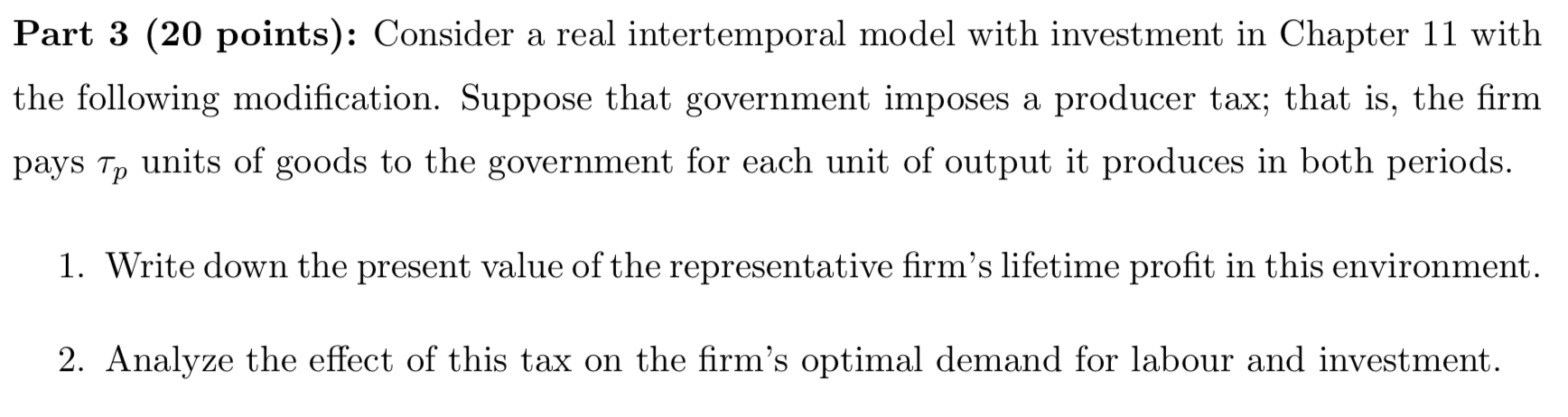 Part 3 (20 points): Consider a real intertemporal | Chegg.com