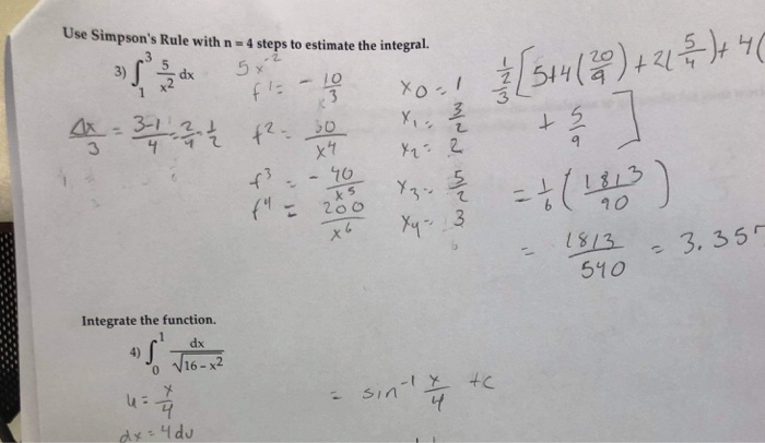 Solved Use Simpson's Rule with n -4 steps to estimate the | Chegg.com