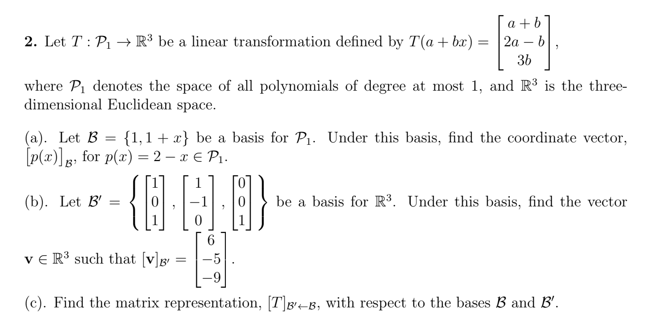 Solved 2. Let T:P1→R3 be a linear transformation defined by | Chegg.com