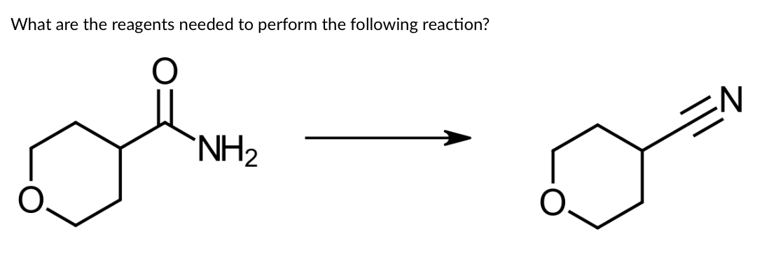 Solved What are the reagents needed to perform the following | Chegg.com