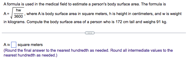 Solved A formula is used in the medical field to estimate a | Chegg.com
