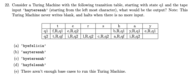 Solved 22. Consider a Turing Machine with the following | Chegg.com