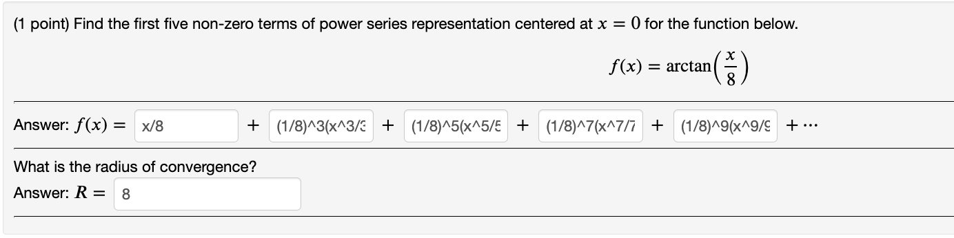 Solved (1 point) Find the first five non-zero terms of power | Chegg.com