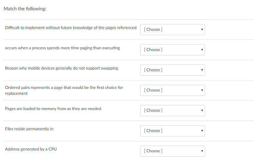 Solved Match the following: Difficult to implement without | Chegg.com